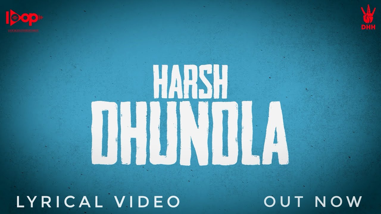 Dhundla - Harsh | Lyrical Video | Hip hop | Dhh - YouTube