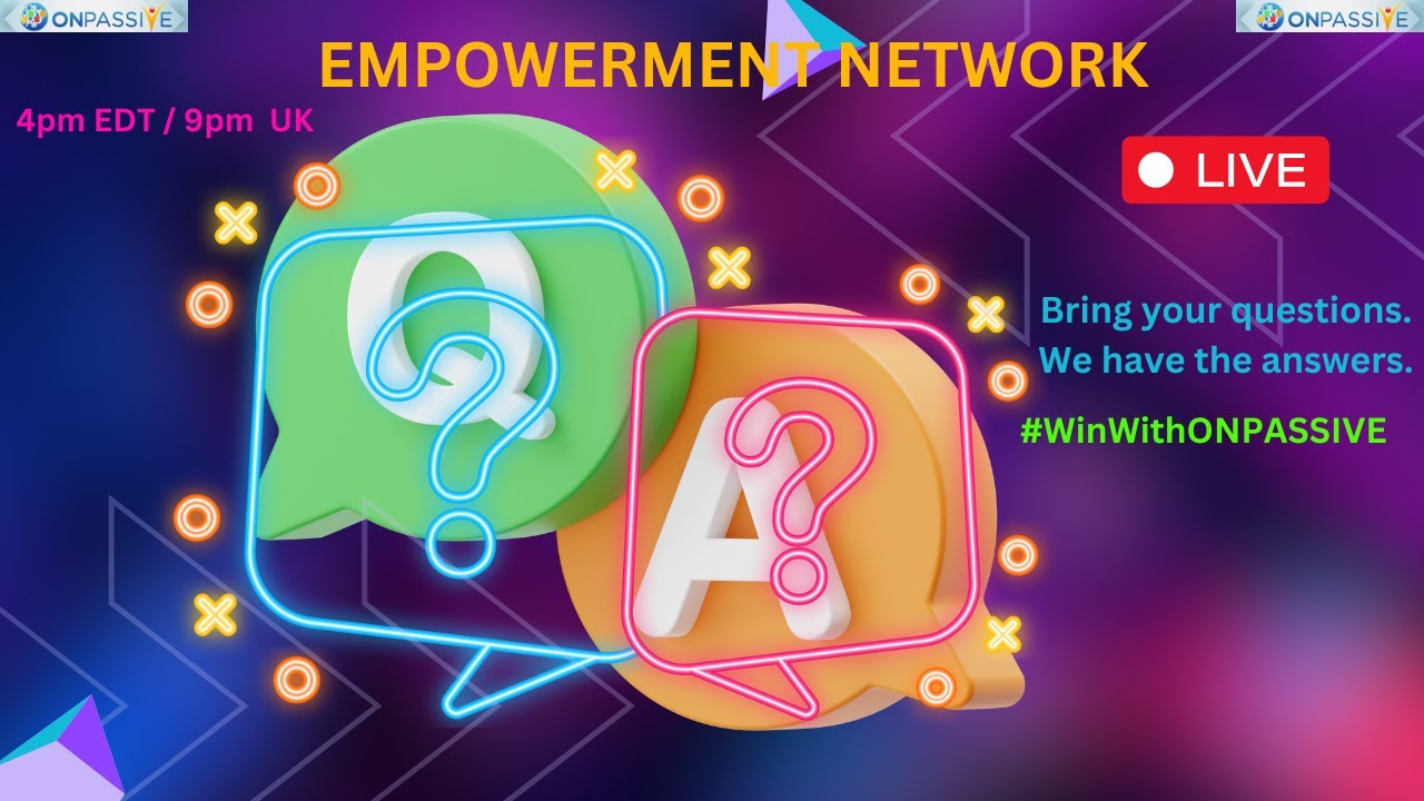 #ONPASSIVE - Q&A - Bring Your Questions, We Have The Answers - YouTube