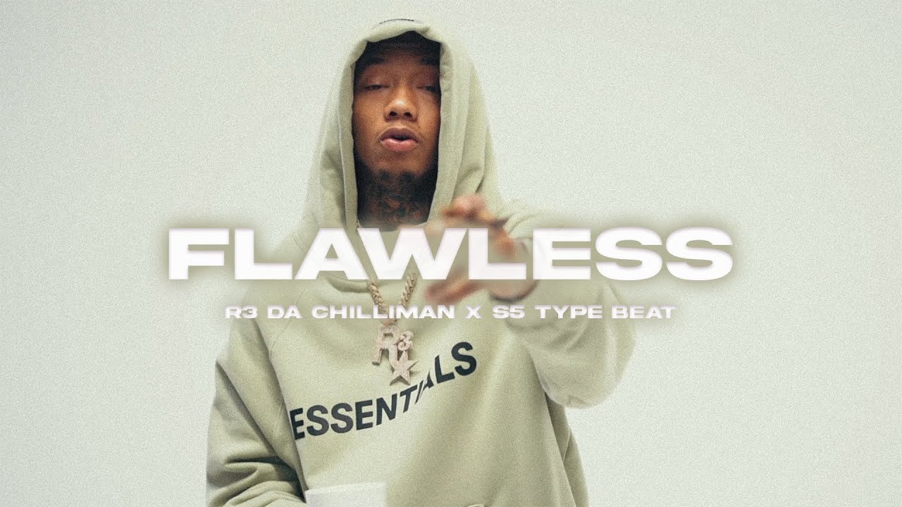 [FREE] R3 Da Chilliman x S5 Type Beat - "Flawless" (Prod. By Jay Syk ...