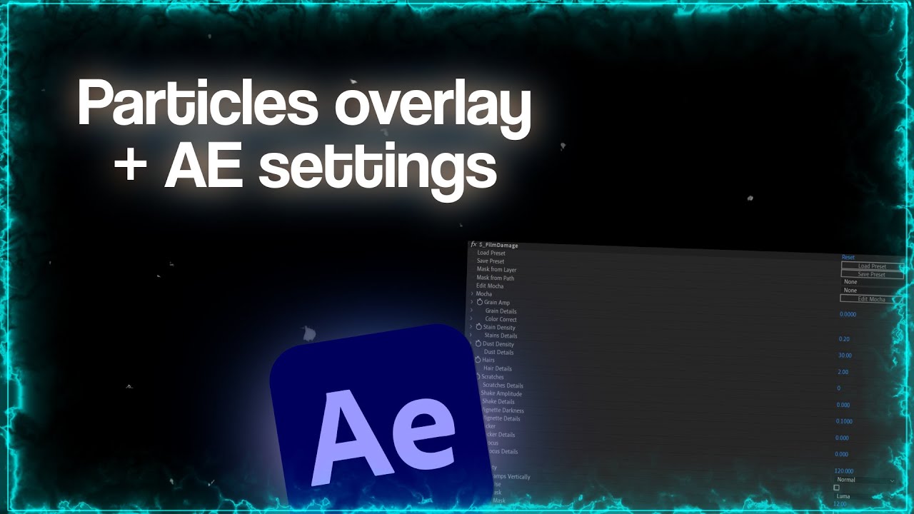 Particles overlay + After Effects settings - YouTube