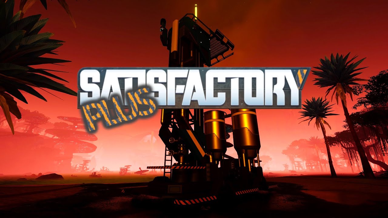 Satisfactory Plus Mod - Starting the Spire Coast Takeover - YouTube