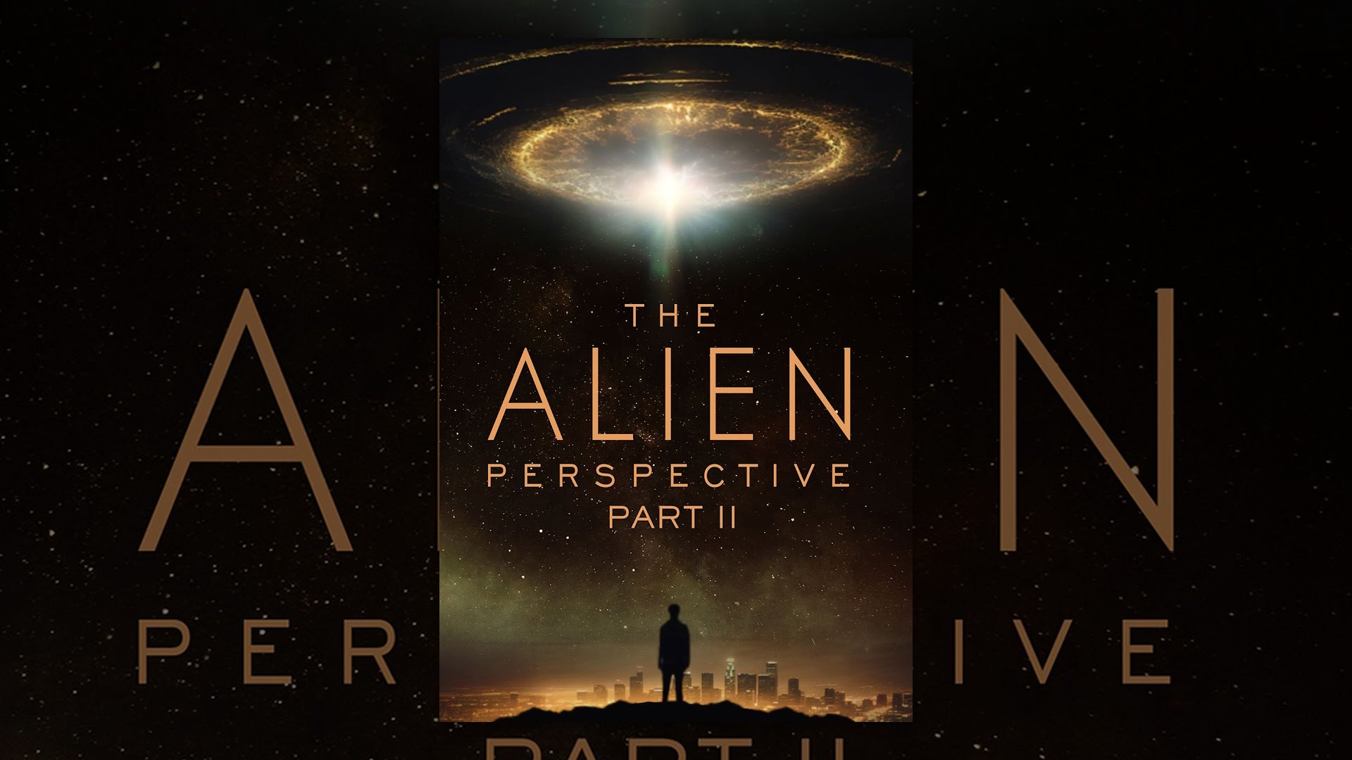 The Alien Perspective: Part II - YouTube