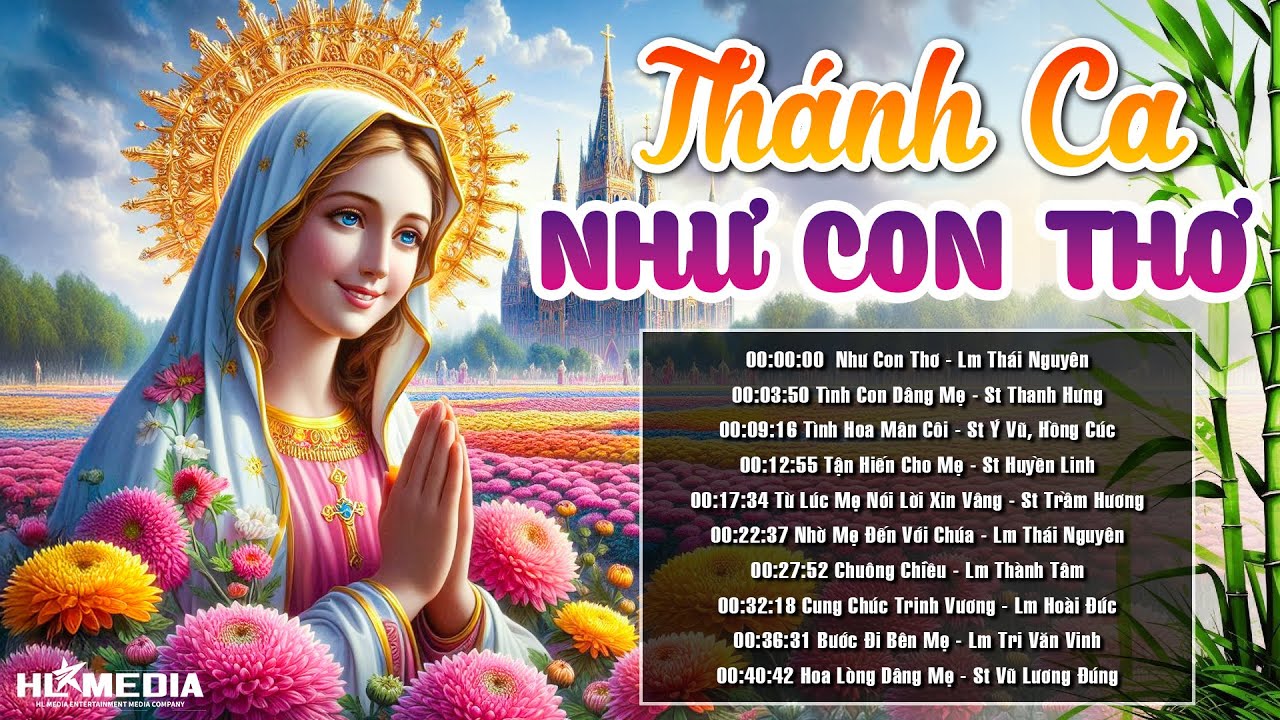 Nhạc Thánh Ca Cầu Nguyện Với Mẹ Maria Hay Nhất Hiện Nay | NHƯ CON THƠ ...