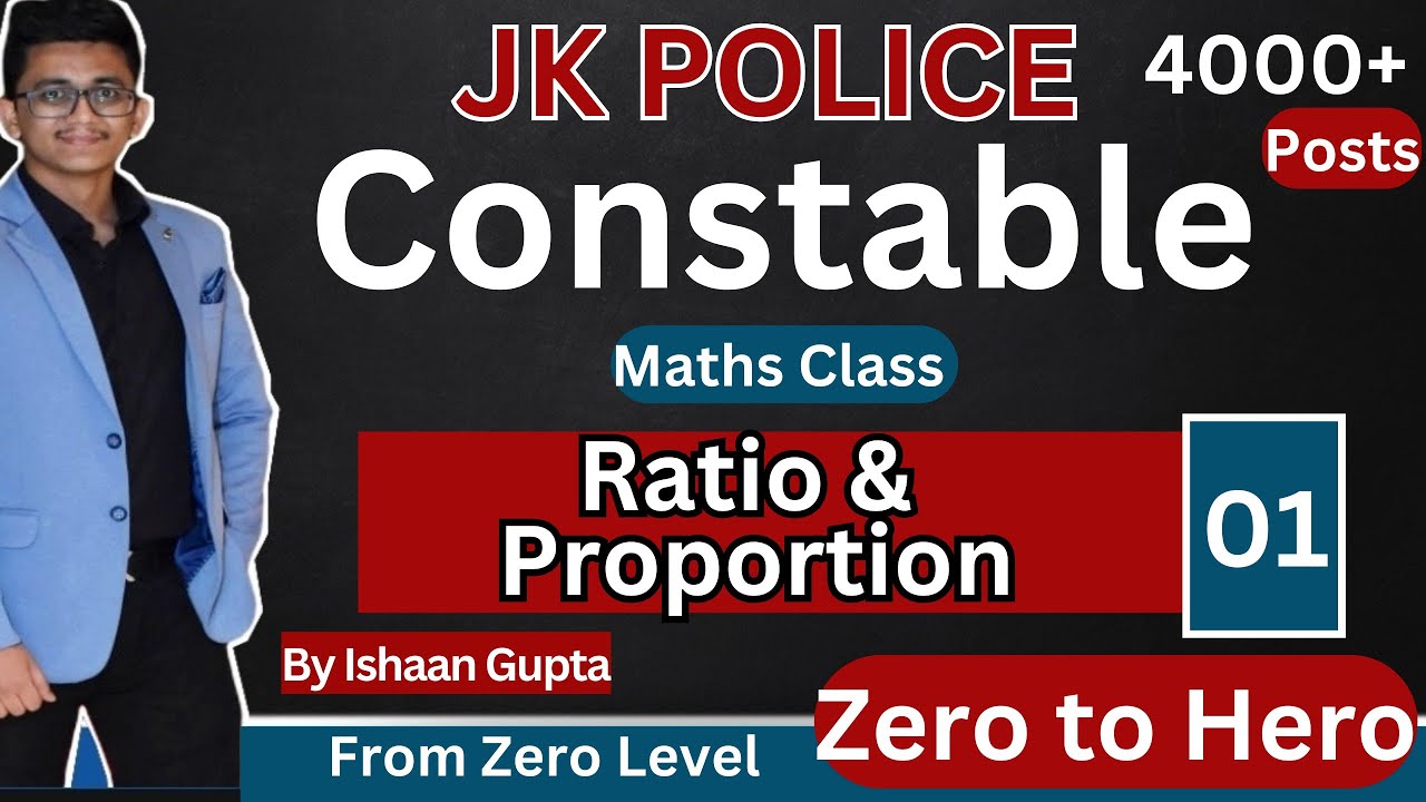 Ratio & Proportion (Part 1) Basic - For JK Police Constable (From Zero Level) Quant by Ishaan ...