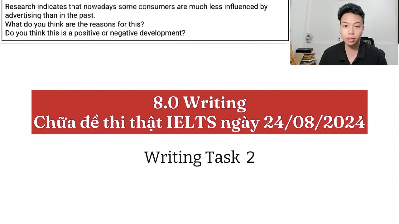 8.5 IELTS 🔥 Giải đề Writing task 2 ngày 24/08/2024. Dạng đề 2 câu hỏi? - YouTube