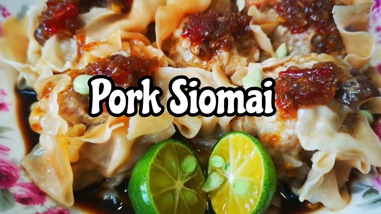 Pork Siomai (Pagkaing Pinoy, Filipino Recipe) - YouTube