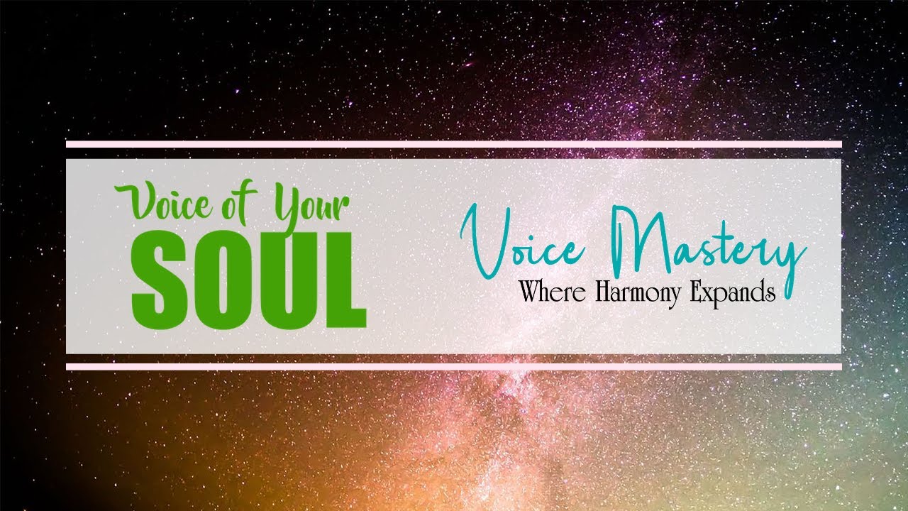 Voice of Your Soul + Voice Mastery Reel - YouTube