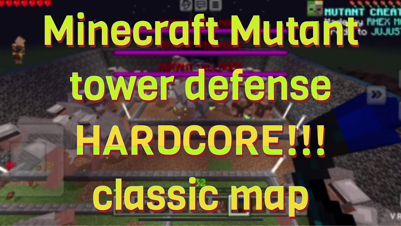 Minecraft Mutant tower defense HARDCORE!!! Classic map (full movie ...