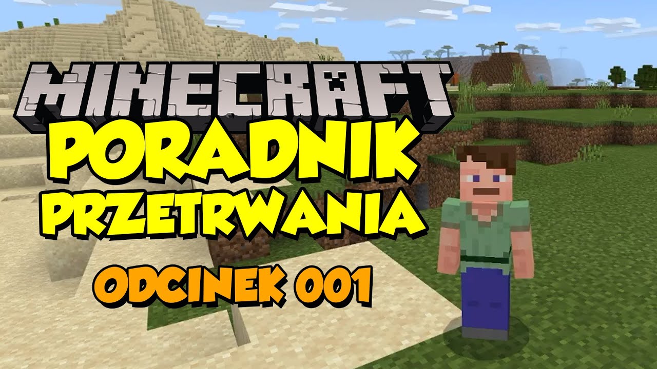 Minecraft Poradnik Przetrwania 001 Przetrwać Pierwszą Noc Youtube