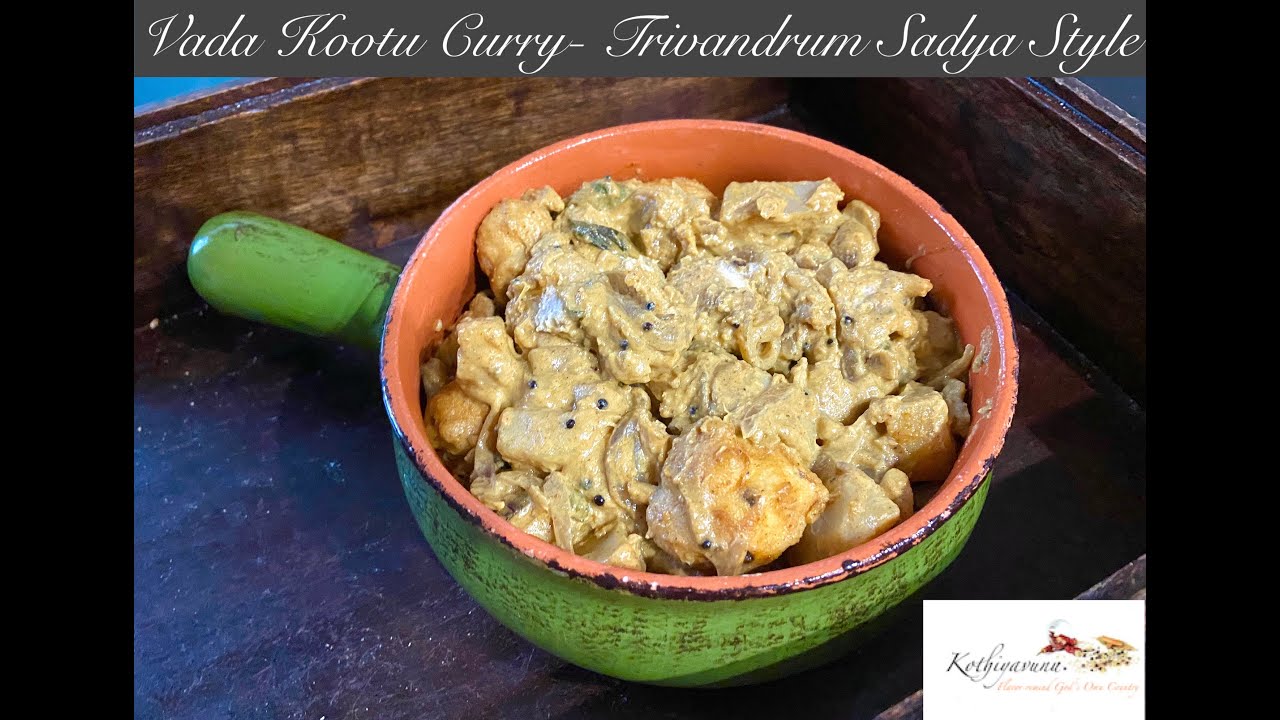 Vada Koottu Curry- Vada Koottukari- Trivandrum Sadya Special - YouTube