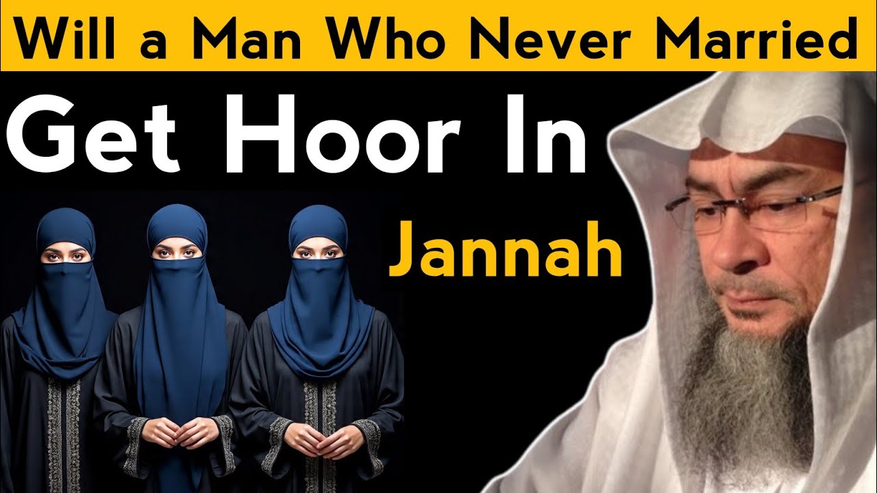 Will a Man Who Never Married Get Hoor in Jannah ? - YouTube