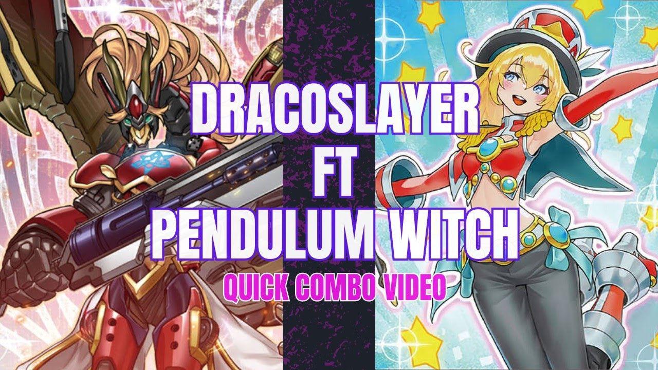 遊戯王ads 竜剣士 ペンデュラム・ウィッチ Dracoslayer ft Pendulum Witch Combo + Decklist - YouTube