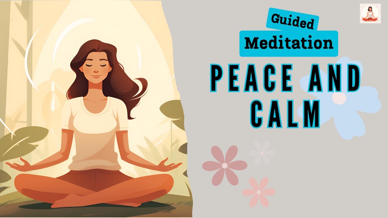 Peace and Calm Guided Meditation | Daily Meditation - YouTube