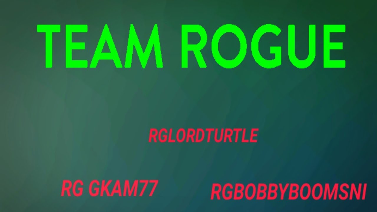 Introducing... TEAM ROGUE - YouTube