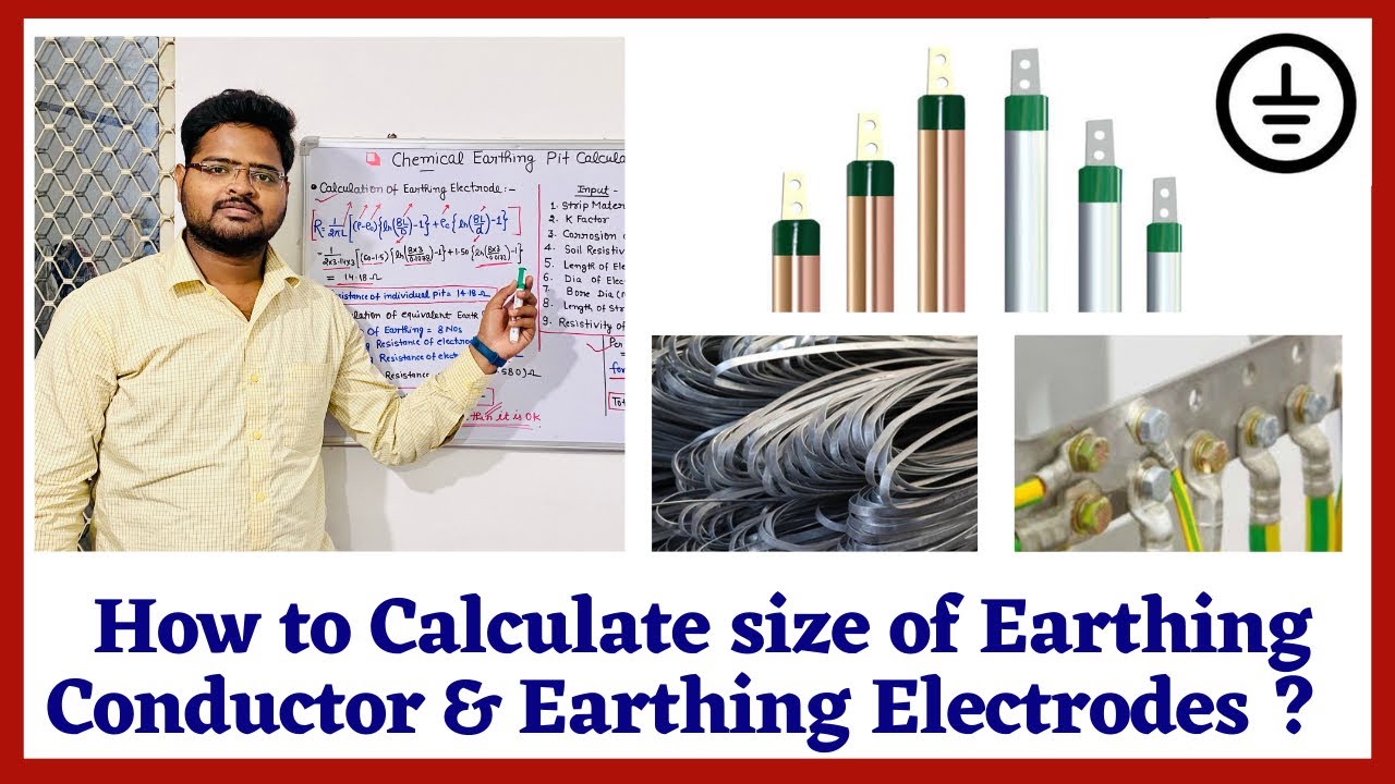 How To Calculate Size Of Earting Conductor And Earthing Electrodes How To Calculate Size Of Earting Conductor And Earthing Electrodes