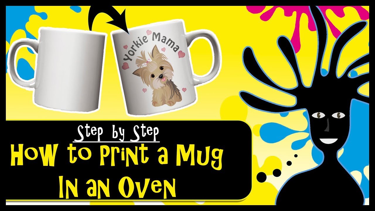 HOW TO PRINT MUGS IN AN OVEN STEP BY STEP Must Know Mug Printing Tips HOW TO PRINT MUGS IN AN OVEN STEP BY STEP Must Know Mug Printing Tips