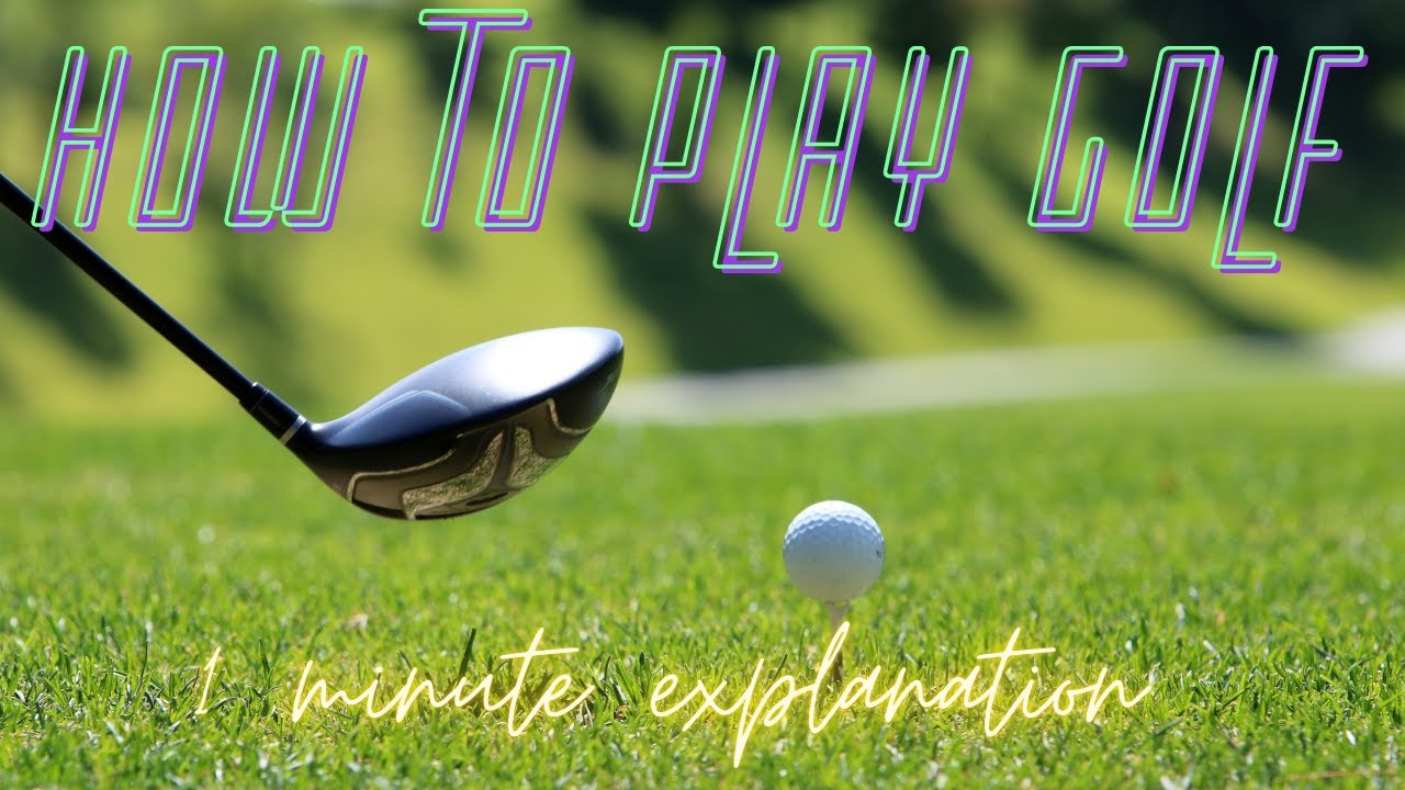 How To Play Golf I Full explanation I Abhyuday Jha - YouTube