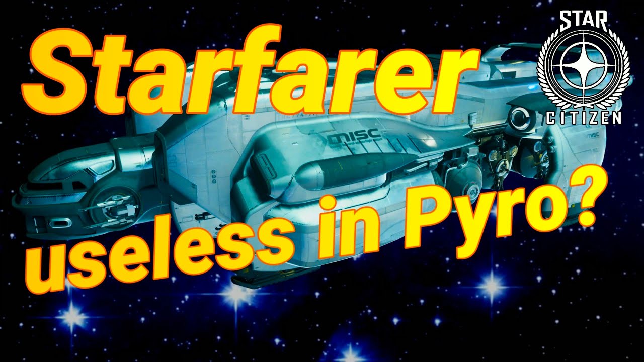 3.20 Starfarer useless in Pyro? - More space stations - YouTube