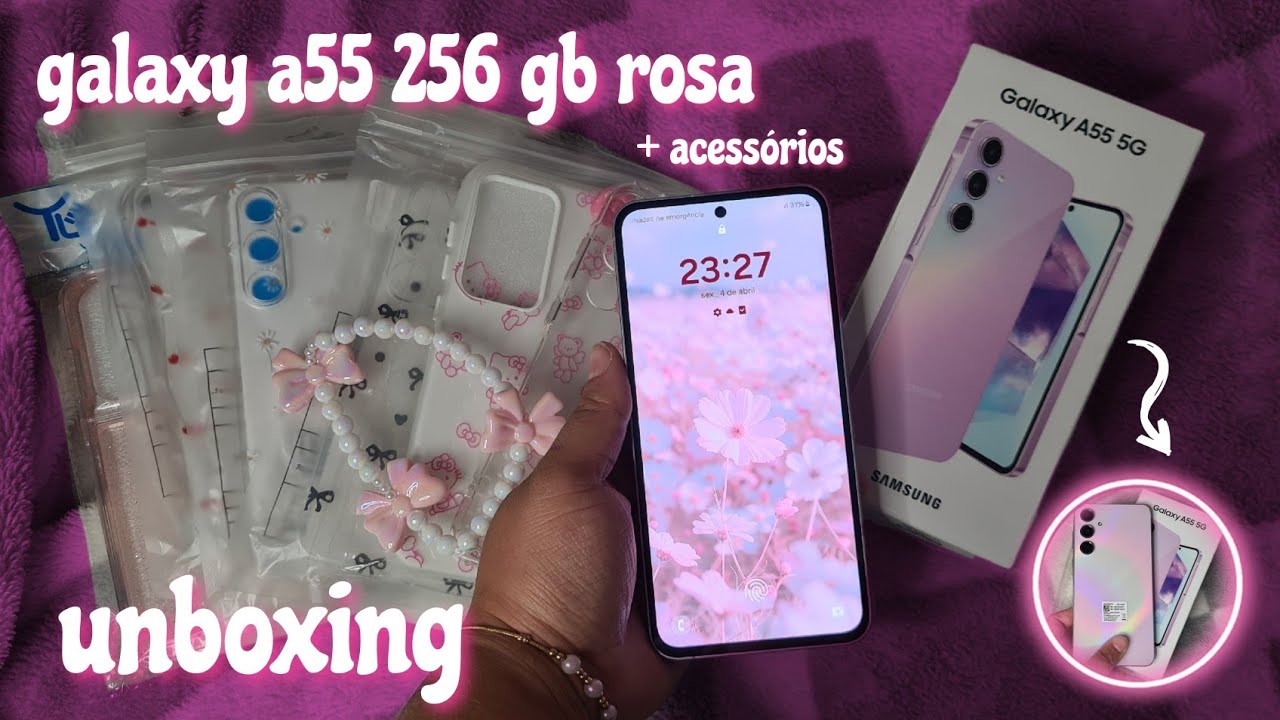 UNBOXING Galaxy A55 256 GB ROSA + acessórios - YouTube