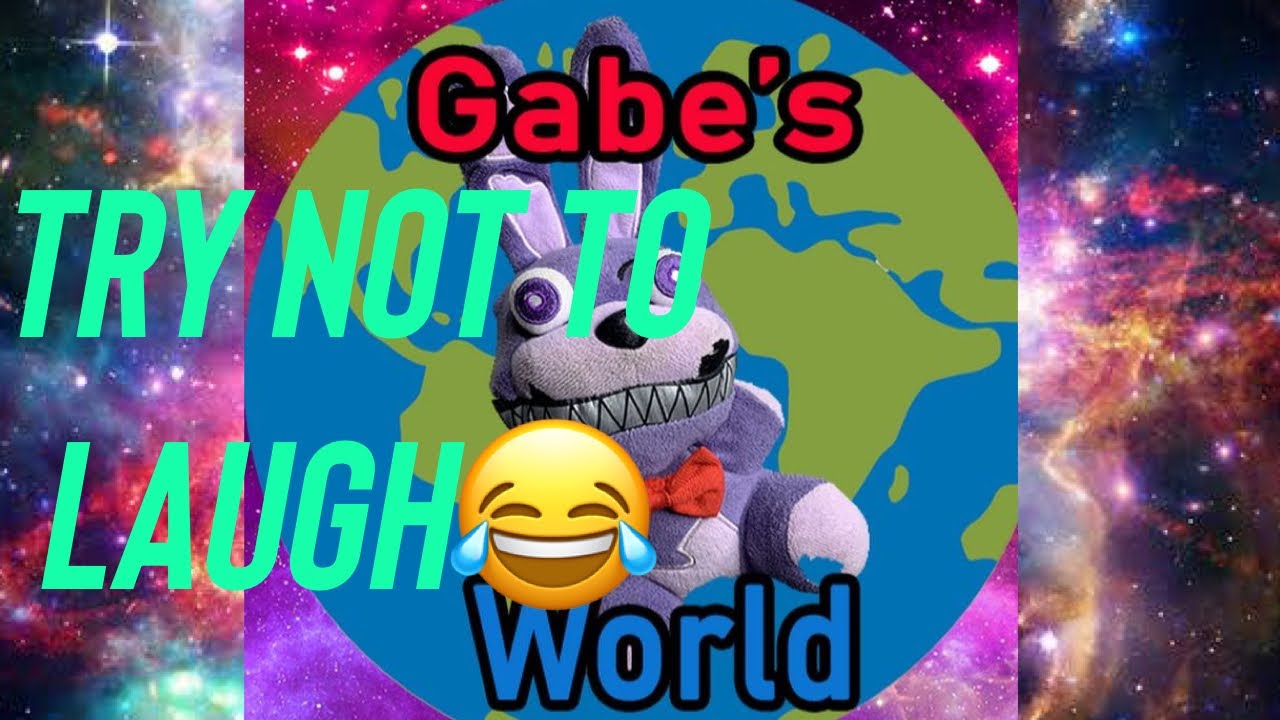 Try Not To Laugh GABE’S WORLD - YouTube