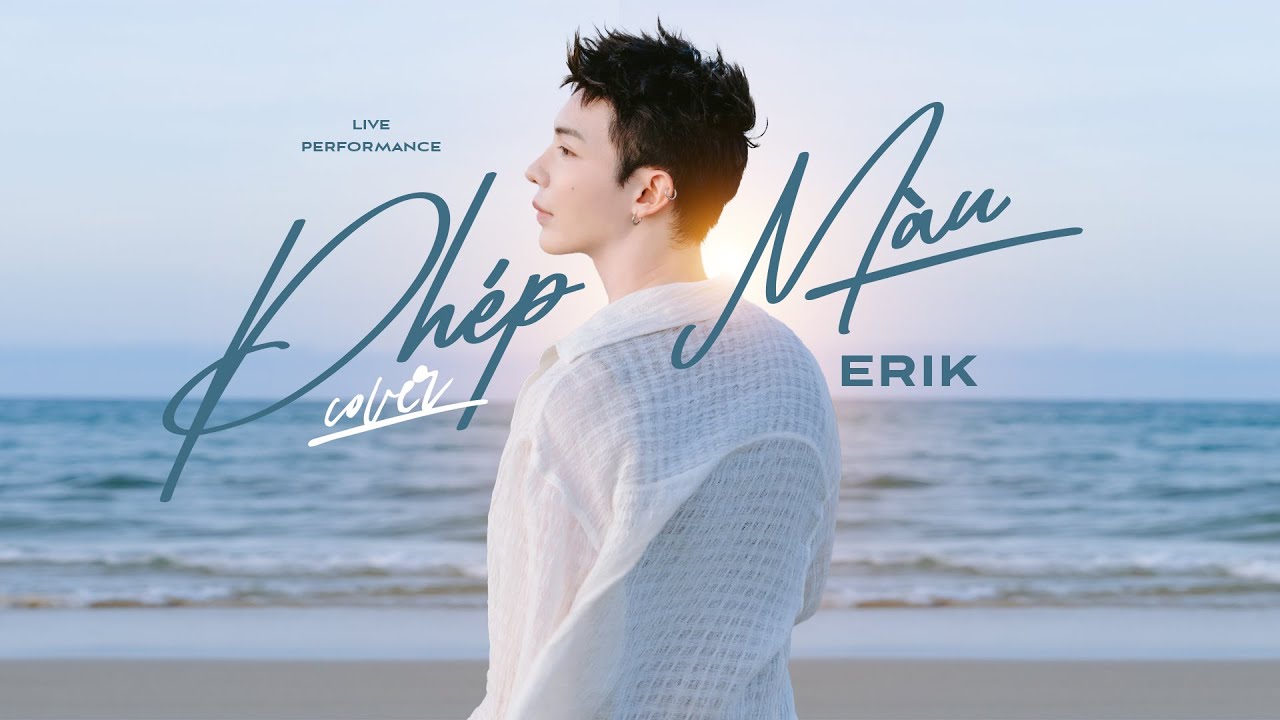 Ca sĩ Erik là ai? Tiểu sử, đời tư và sự nghiệp Lê Trung Thành