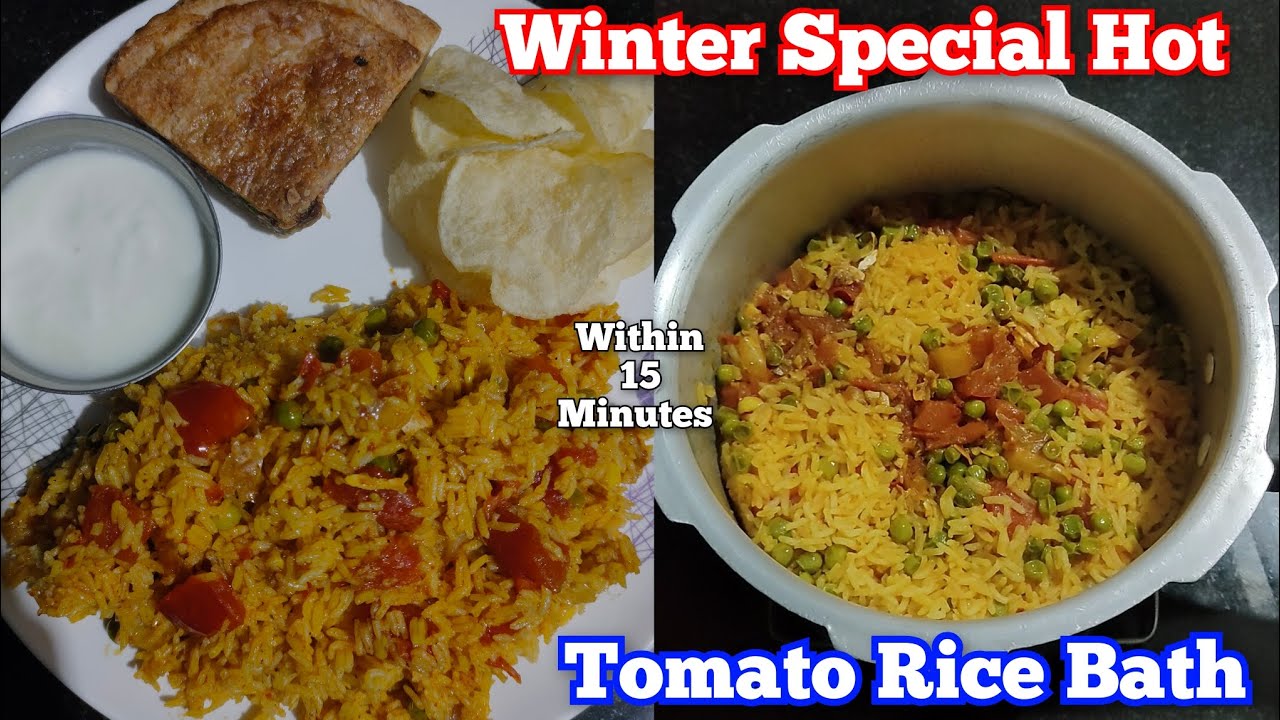 Winter Special Hot And Tasty Tomato Rice Bath Recipe | #tomatorice# ...