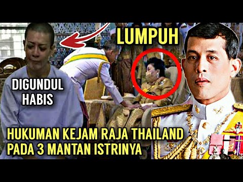 [Eng sub] LUMPUH, DIGUNDUL JADI BIKHUNI & DIUSIR, TAKDIR TRAGIS 3 MANTAN ISTRI RAJA VAJIRALONGKORN