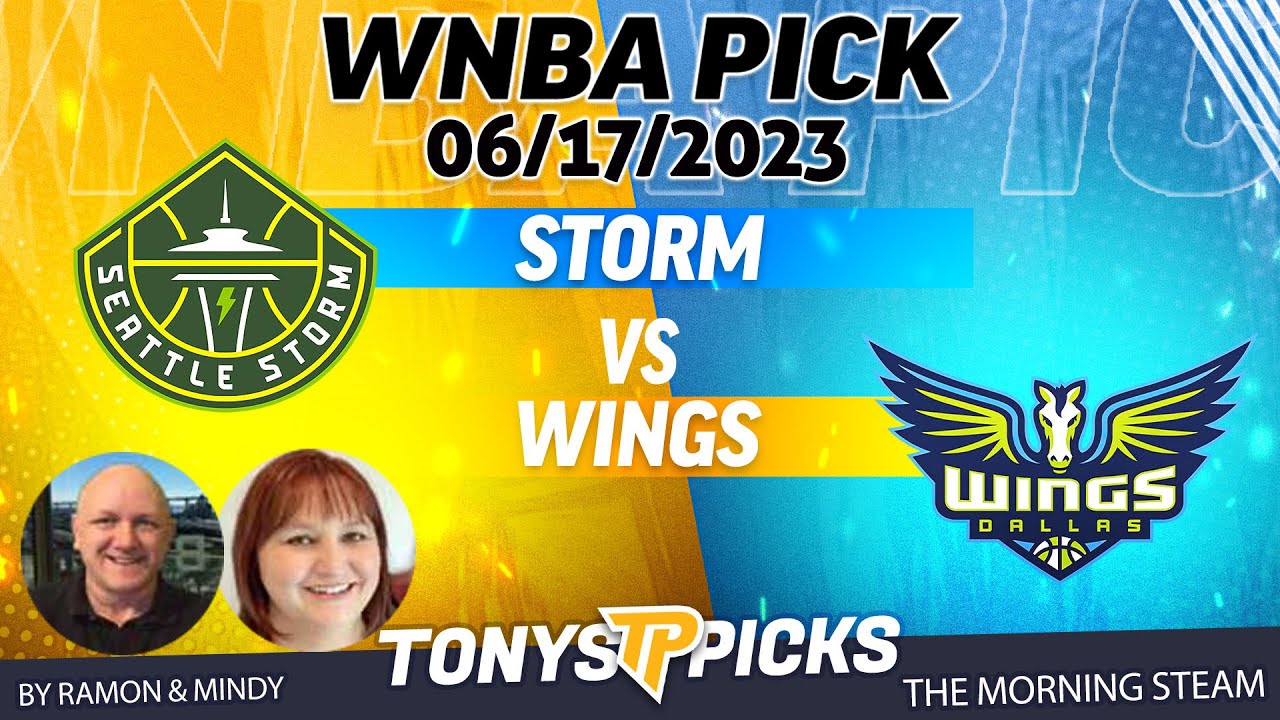 Seattle Storm vs Dallas Wings 6/17/2023 FREE WNBA Picks and Predictions ...