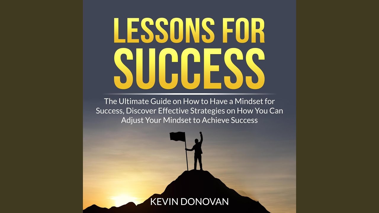 Chapter 2 - Lessons for Success - The Ultimate Guide on How to Have a ...