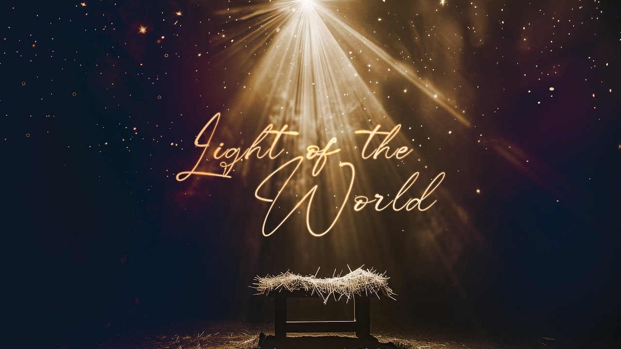 Advent: Light of the World - Light Through the Darkness - YouTube