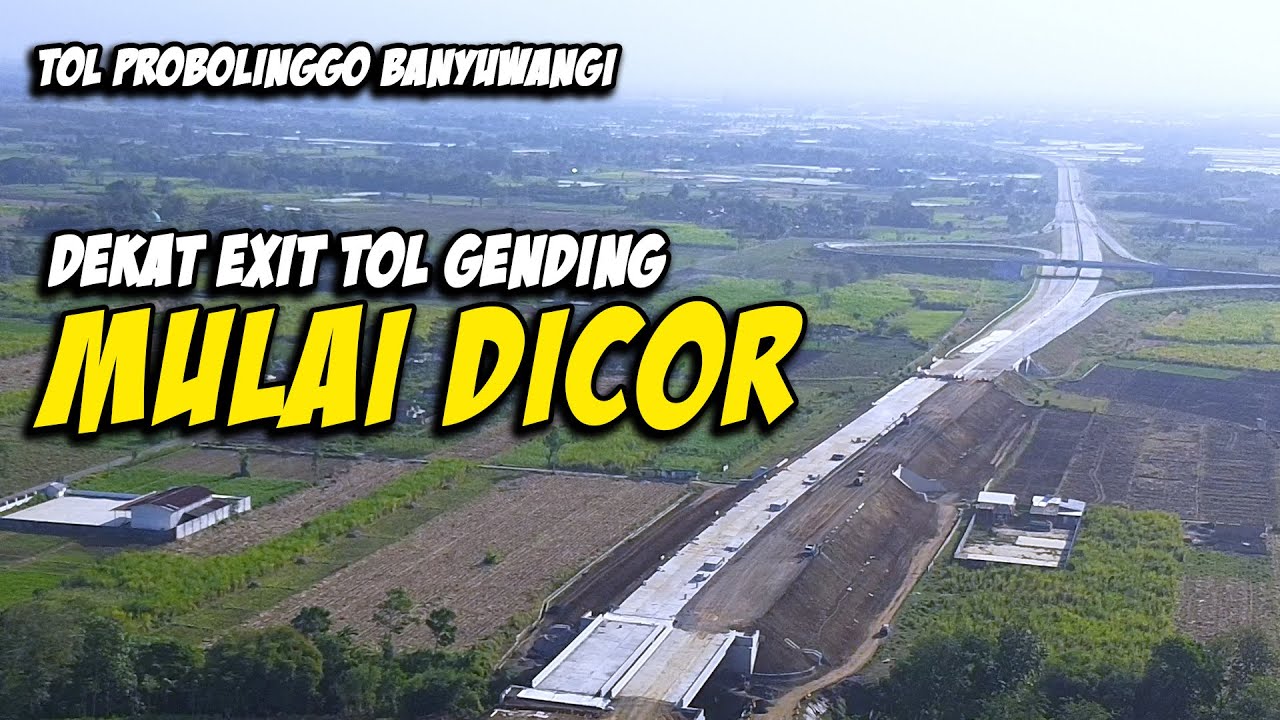 TOL PROBOLINGGO BANYUWANGI TERBARU | PENGECORAN TOL DEKAT EXIT TOL ...