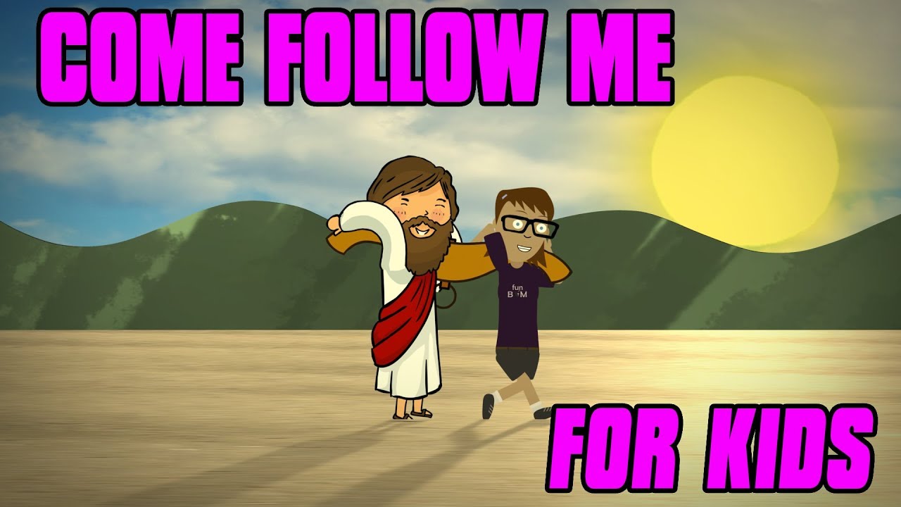Come Follow Me - FOR KIDS - | March 11 to March 17, 2019 - YouTube