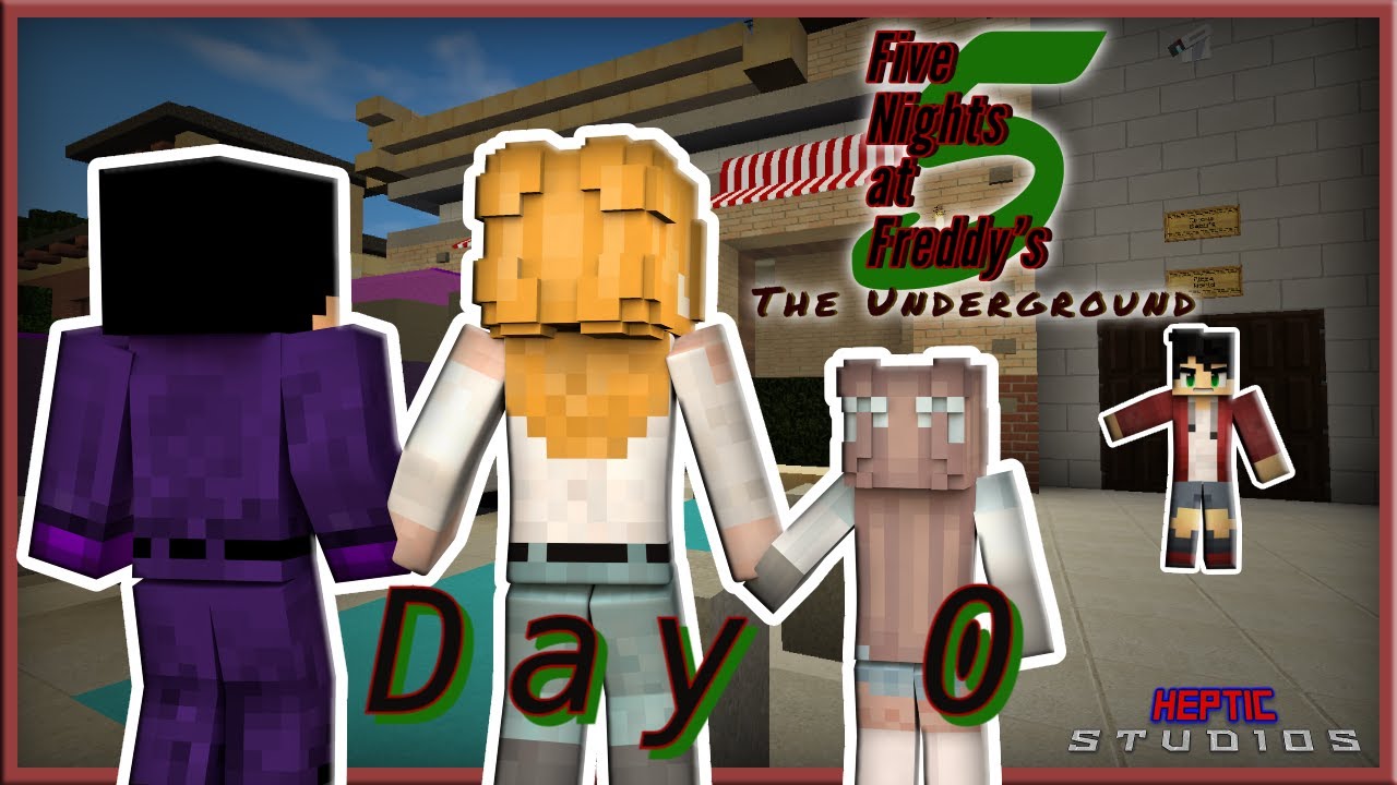 Five Nights at Freddy's 5 The Underground: Day 0 (Minecraft Roleplay ...