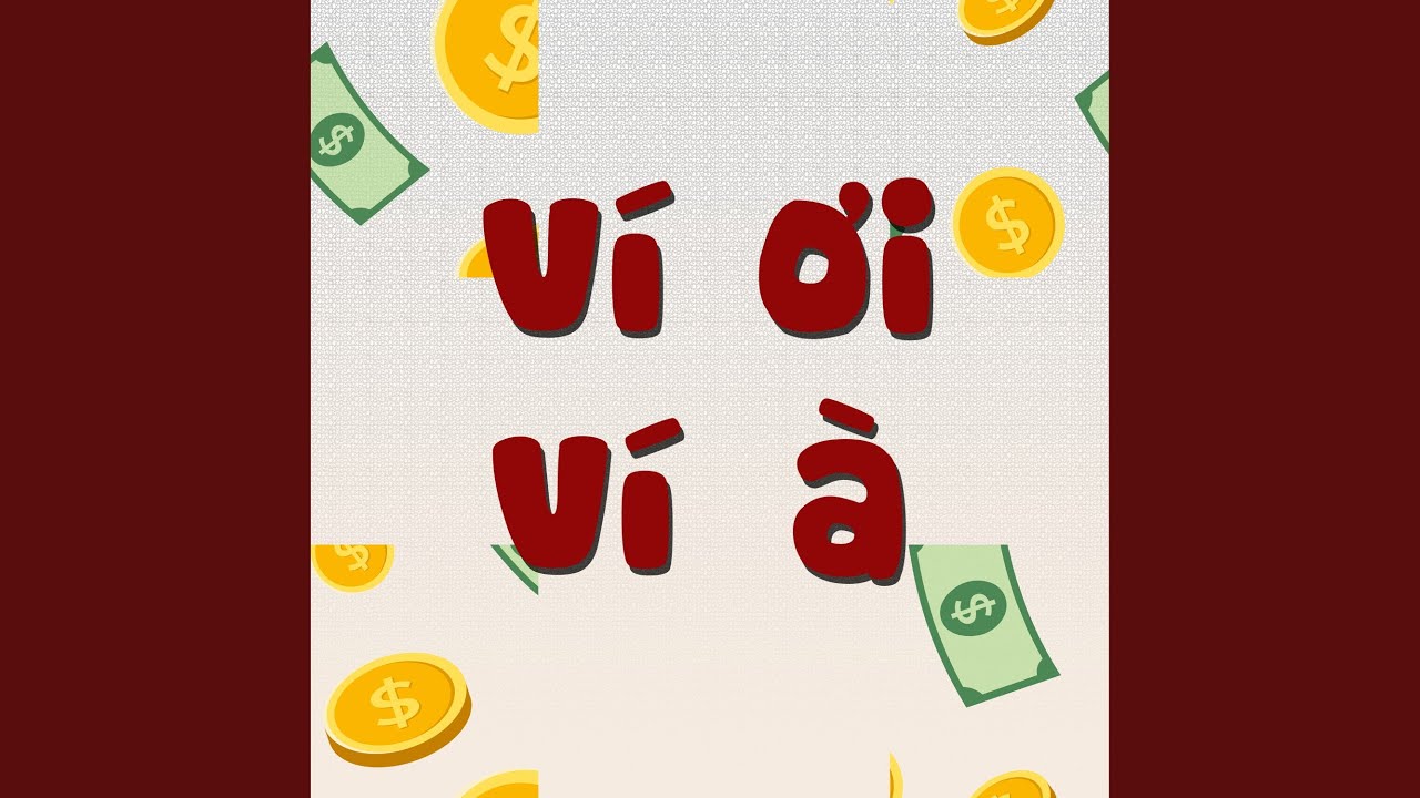 Ví Ơi Ví À - YouTube