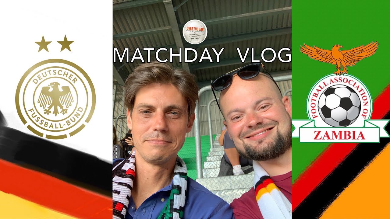 Matchday Vlog: Women's World Cup Warm Up - Germany v Zambia ...