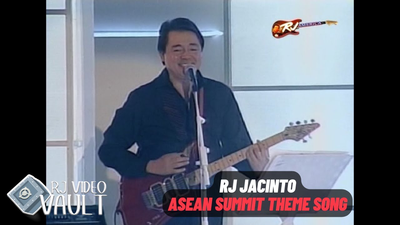 RJ Jacinto - ASEAN SUMMIT THEME SONG - YouTube