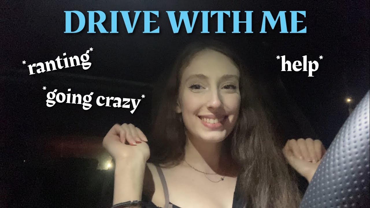 drive with me while I rant about life | Michaela Hughes - YouTube