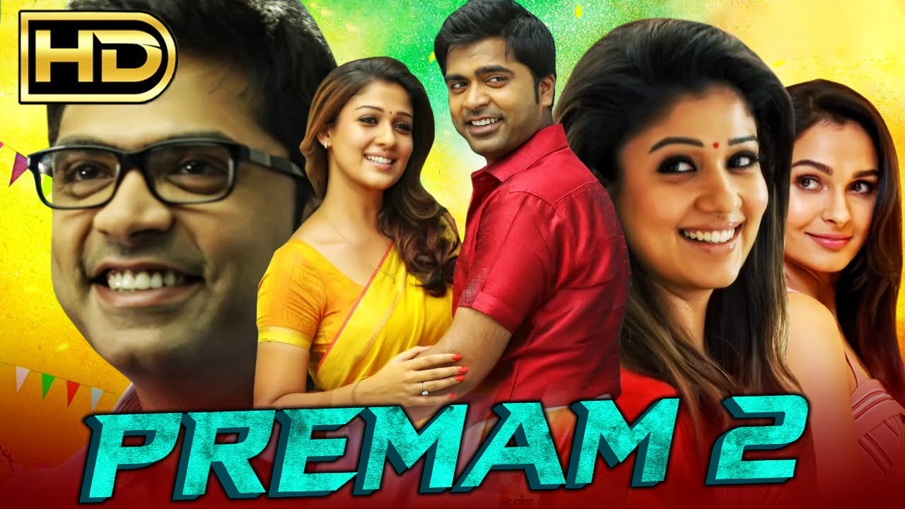Premam 2 (Full HD) - Silambarasan & Nayantara Romantic Hindi Dubbed Full Movie - YouTube