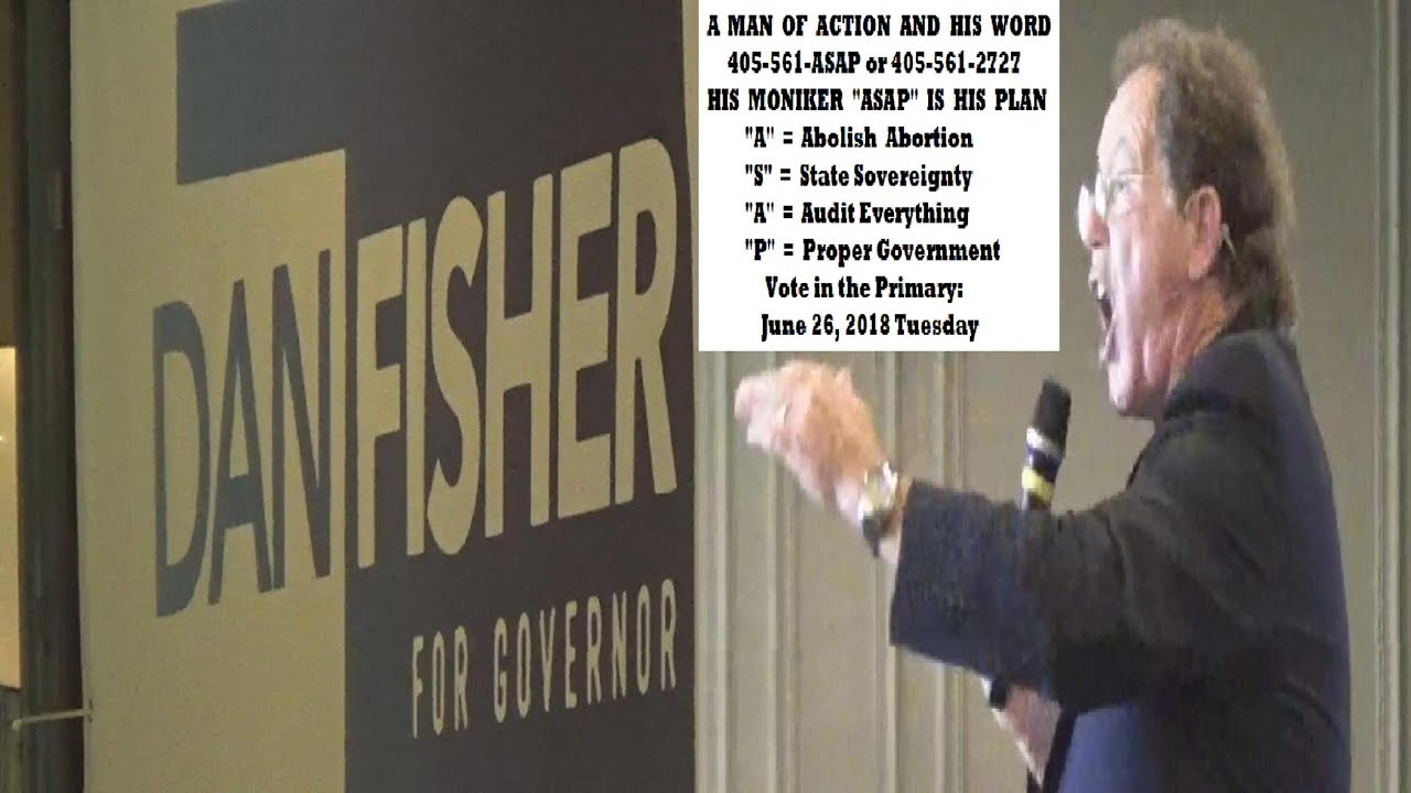 DAN FISHER FOR OKLAHOMA GOV-AUG20-2017-OKC - YouTube