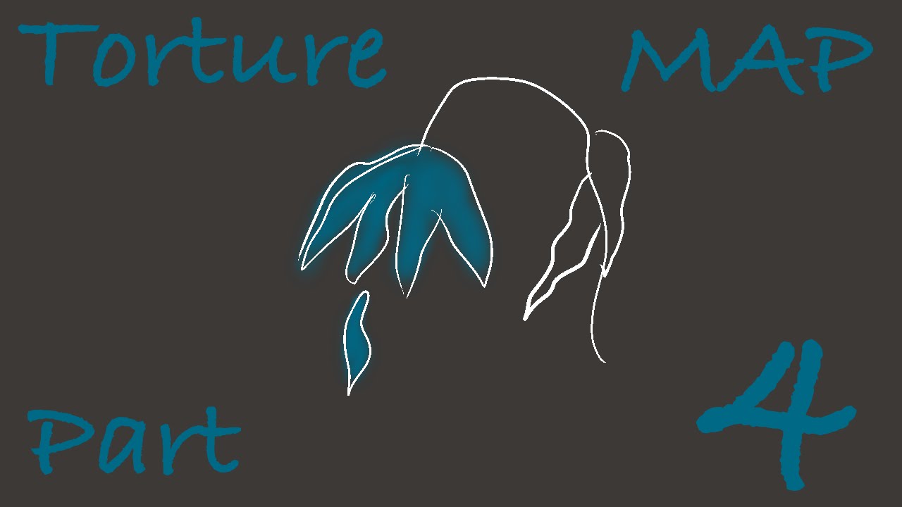 Torture MAP part 4 - YouTube