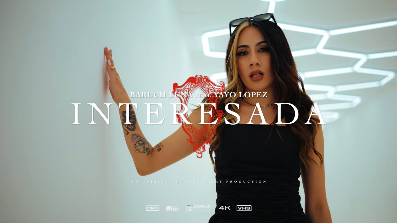 Yayo López - INTERESADA Ft. Baruch Luna (Official Video) - YouTube