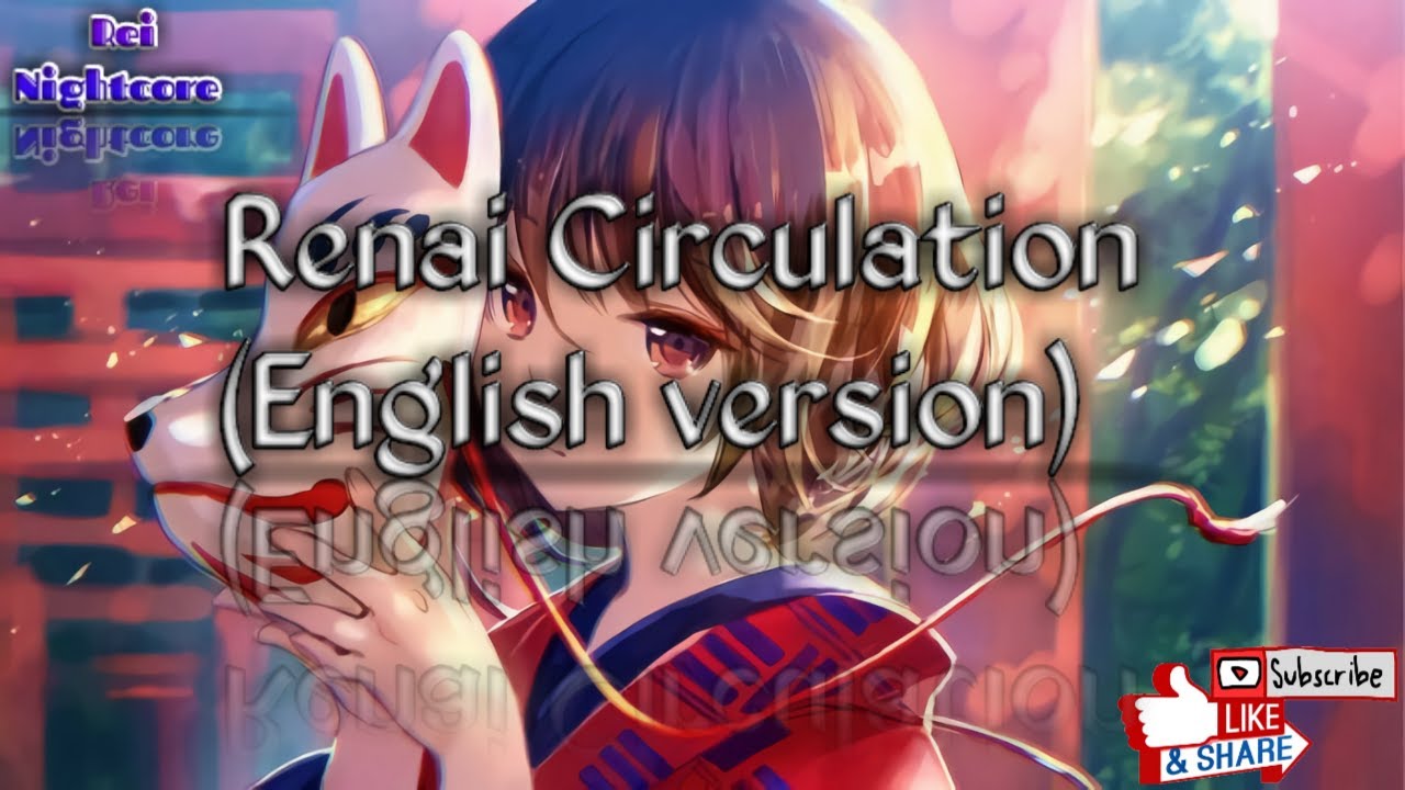 Renai Circulation (English version) || Nightcore - YouTube