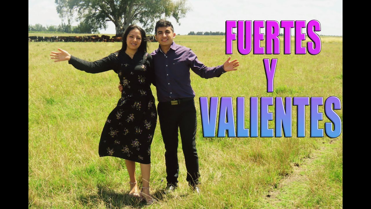 Valientes de Jehová - Fuertes y Valientes (Vídeo Oficial) - YouTube
