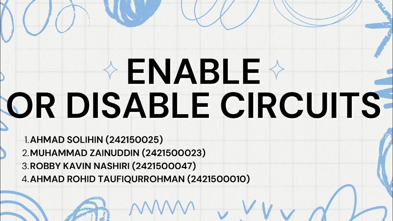 KELOMPOK 8 ENABLE OR DISABLE CIRCUITS - YouTube