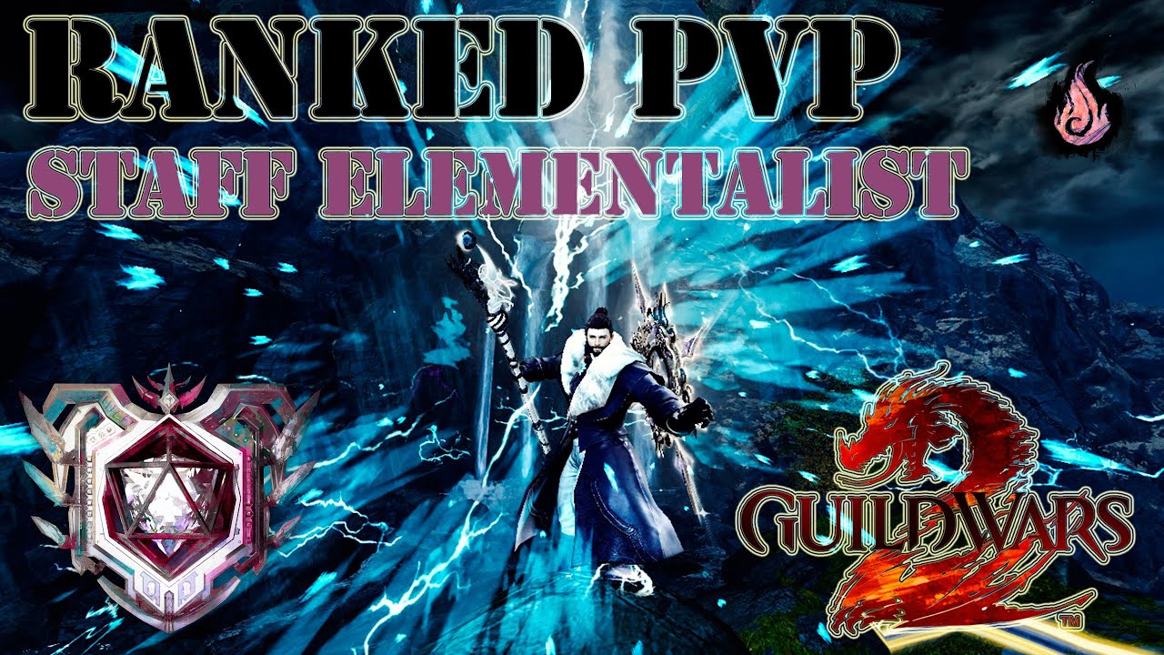 GW2 - Ranked sPvP (Season 43) - Core Staff Elementalist - 310K Damage ...