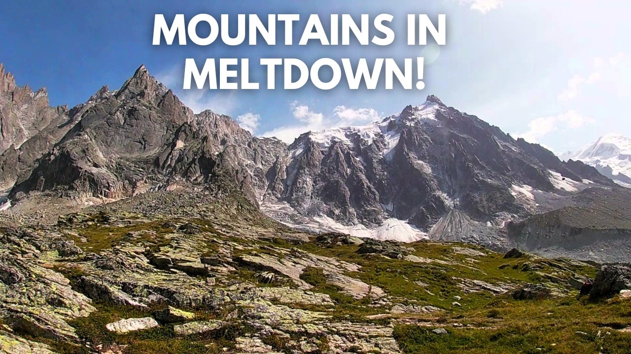 CHAMONIX Alpine Conditions Report 2025 - 5 | Mountains in MELTDOWN! - YouTube