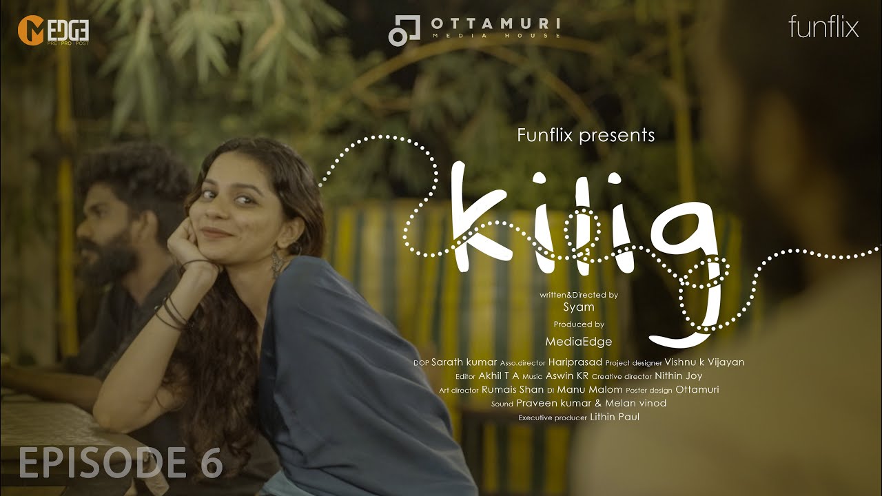 Kilig | Web series | Season Finale | Funflix | Mediaedge | Ottamuri | Abhijith UB | Soumya l ...