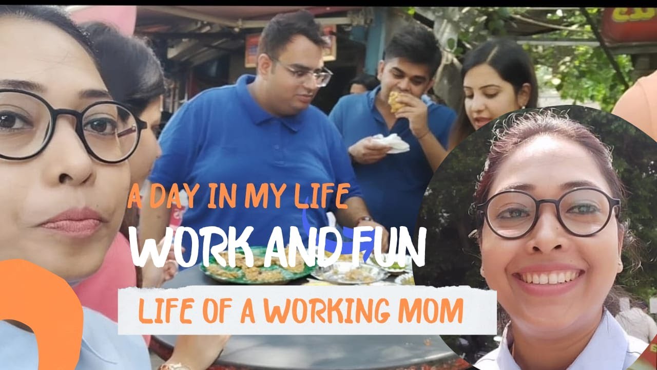 Office time work and fun | A day in a life of a working mom #officelife ...