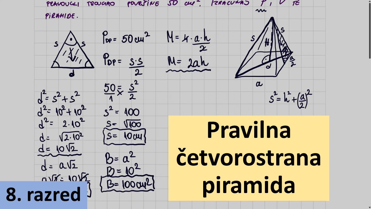 Pravilna četvorostrana piramida, vežbamo - matematika za 8 razred - YouTube