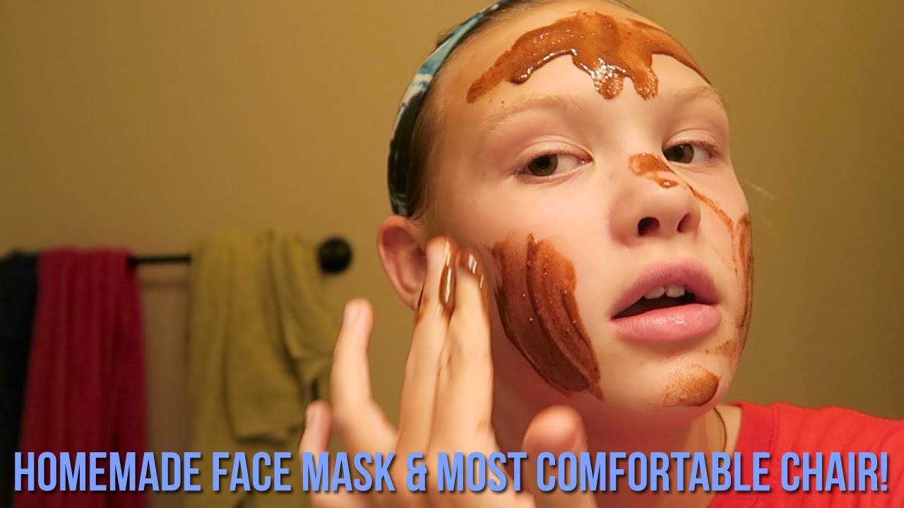 Homemade Face Mask & The Most Comfortable Chair! - YouTube
